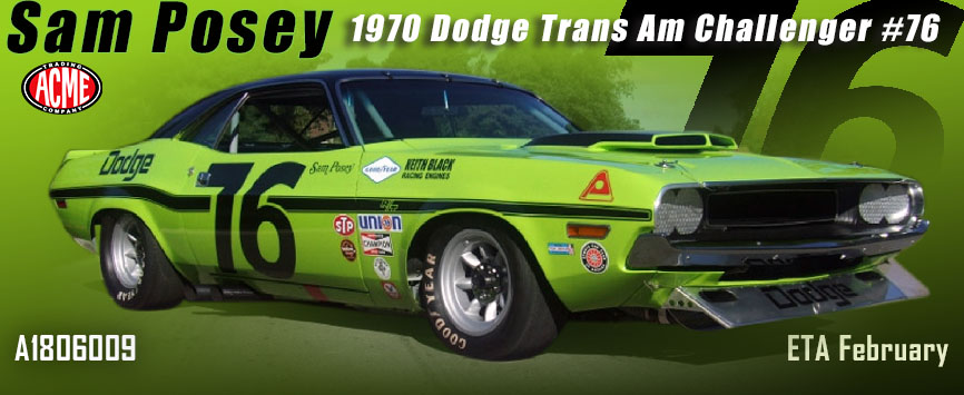 #76 Sam Posey Challenger from Acme Trading Co. – Motorsportcollector.com